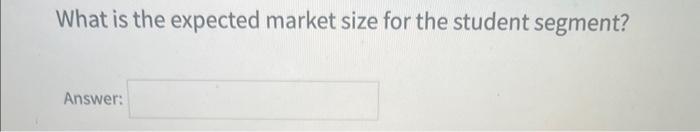 Solved population sizes for each segment were a) students = | Chegg.com
