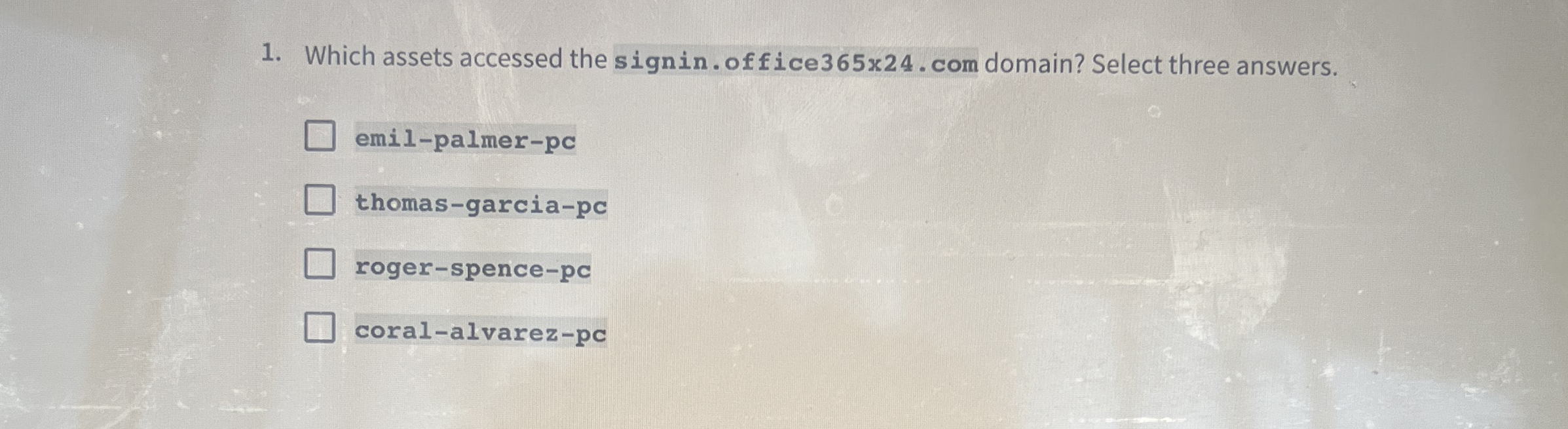 Solved Which assets accessed the signin.of f ﻿ice 365×24. | Chegg.com