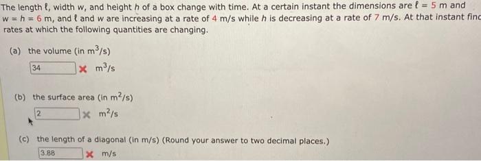 Solved The length ℓ, width w, and height h of a box change | Chegg.com