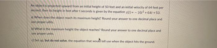 Solved An object is projected upward from an initial height | Chegg.com