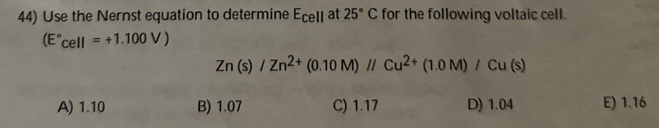 Solved Use the Nernst equation to determine Ecell ﻿at 25°C | Chegg.com