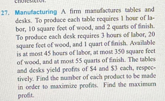 Solved 7. Manufacturing A firm manufactures tables and | Chegg.com