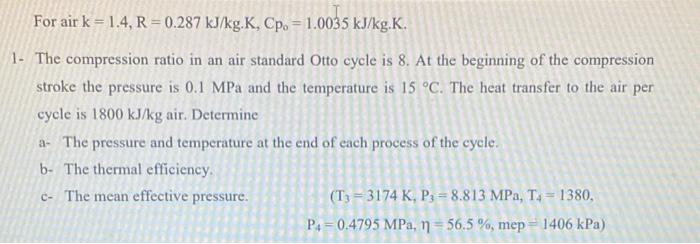 Solved For air k=1.4, R=0.287 kJ/kg.K, Cp. = 1.0035 kJ/kg.K. | Chegg.com