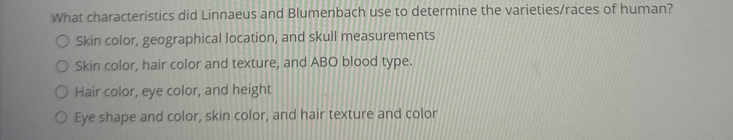 Solved What characteristics did Linnaeus and Blumenbach use | Chegg.com