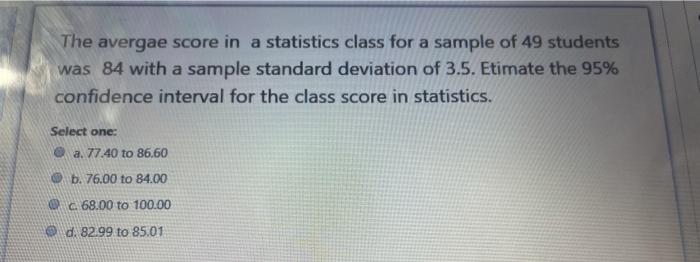 Solved The avergae score in a statistics class for a sample | Chegg.com