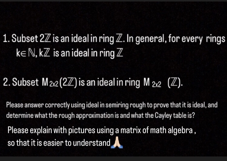 Subset 2Z ﻿is an ideal in ring Z. ﻿In general, for | Chegg.com