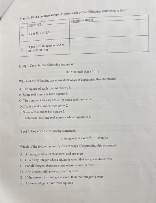 Solved [3 pt] 6. Consider the following statement: ∃x∈R such | Chegg.com