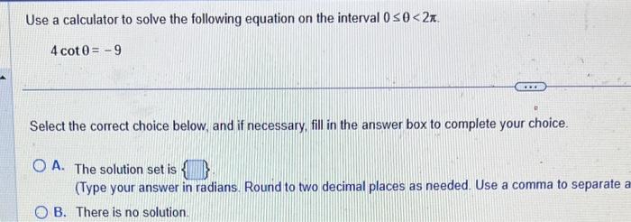 Solved Use a calculator to solve the following equation on | Chegg.com