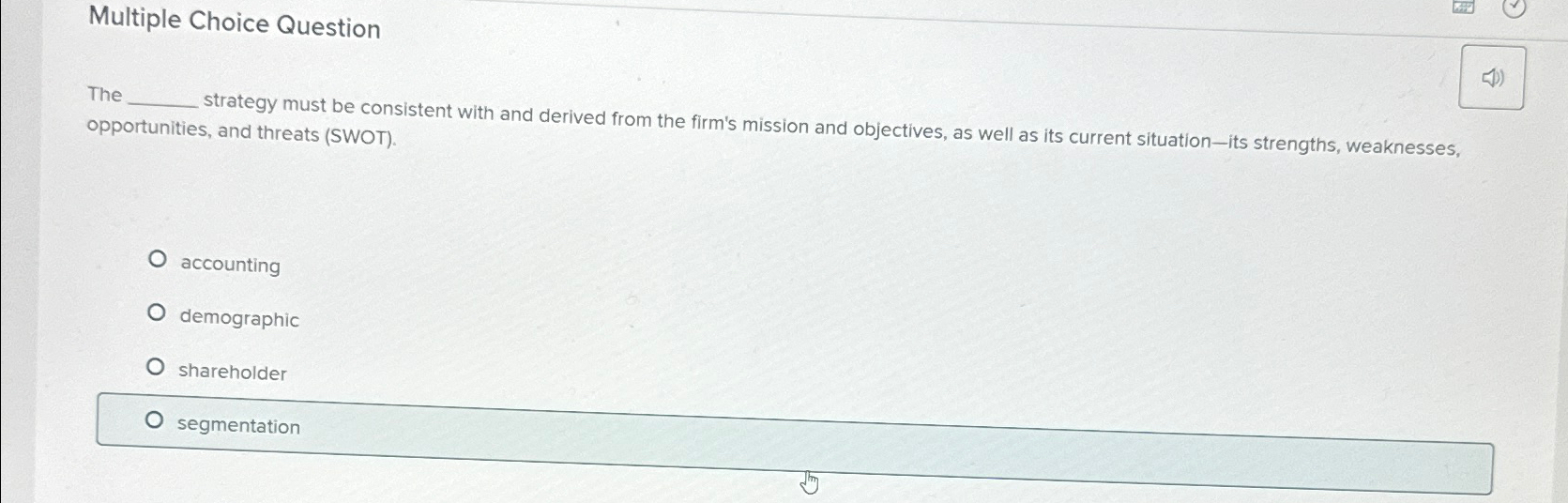 Solved Multiple Choice QuestionThe strategy must be | Chegg.com