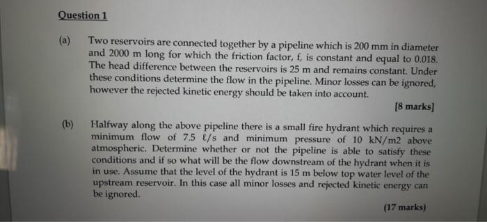 Solved (a) Two reservoirs are connected together by a | Chegg.com