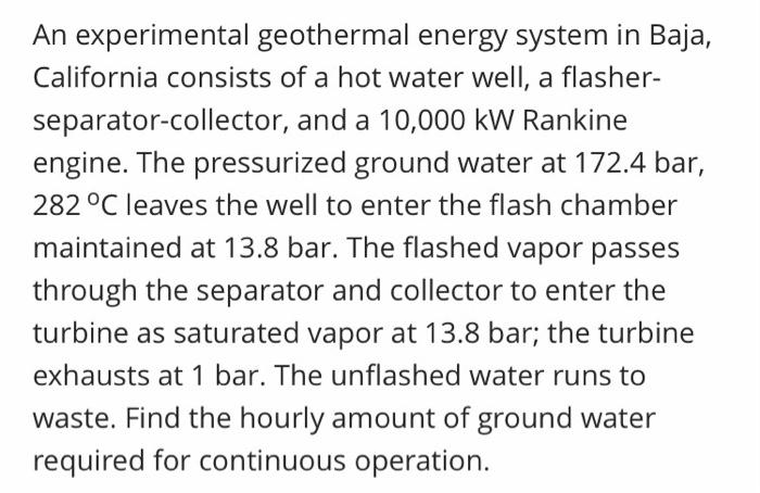 Solved An experimental geothermal energy system in Baja, | Chegg.com