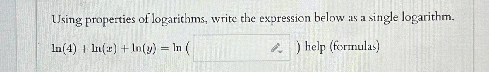 Using properties of logarithms, write the expression | Chegg.com