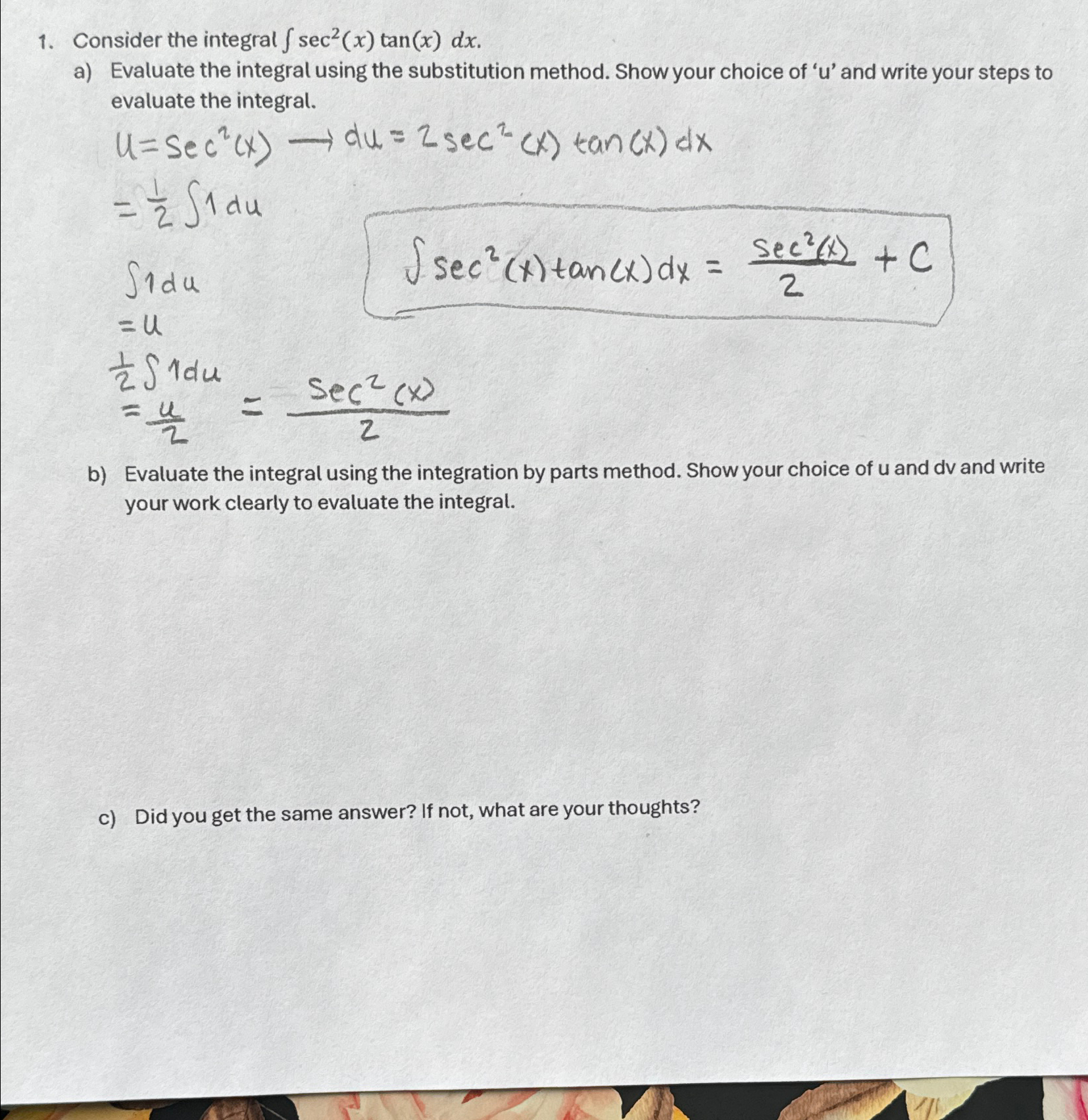 Solved Consider the integral ∫﻿﻿sec2(x)tan(x)dx.a) ﻿Evaluate | Chegg.com