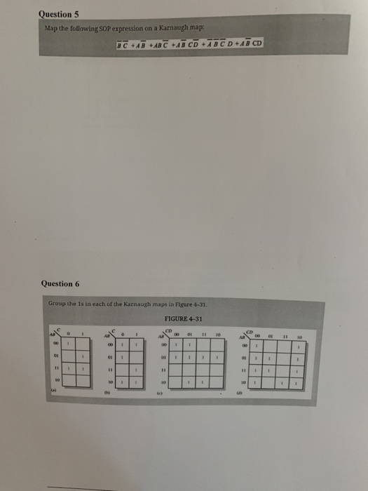 Solved Question 5 Map the following SOP expression on a | Chegg.com