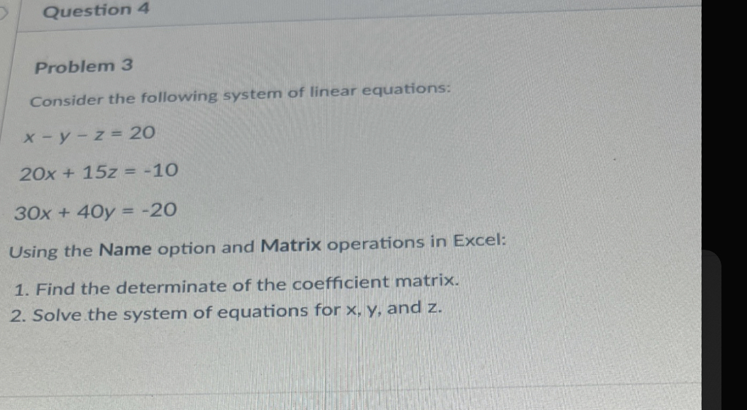Question 4Problem 3Consider the following system of | Chegg.com