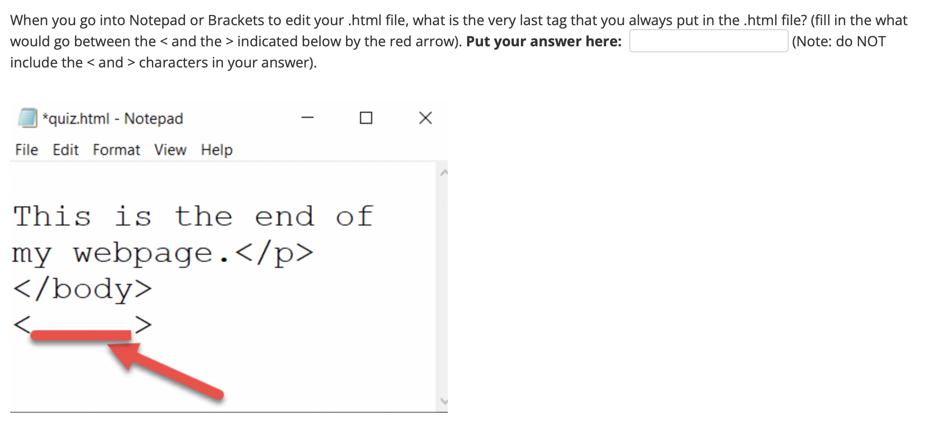Solved When you go into Notepad or Brackets to edit your | Chegg.com