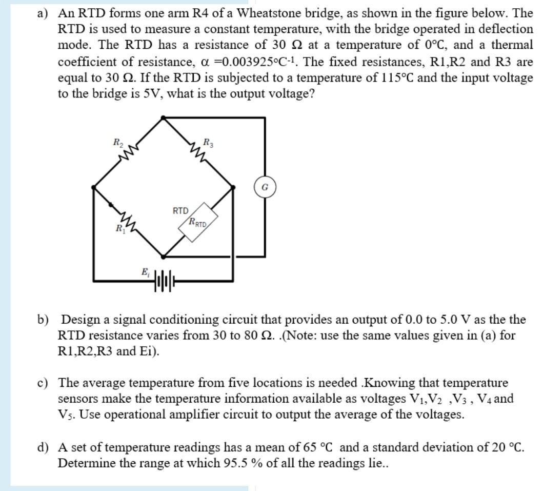 Solved a) An RTD forms one arm R4 of a Wheatstone bridge, as | Chegg.com