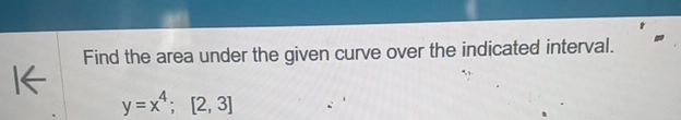 Solved Find the area under the given curve over the | Chegg.com
