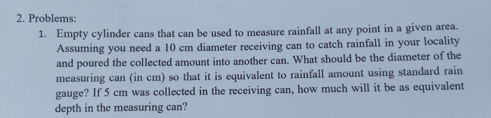 Solved 2. Problems: 1. Empty cylinder cans that can be used | Chegg.com