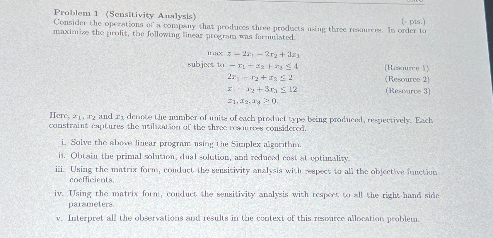 Problem 1 (Sensitivity Analysis)(- ﻿pts.)Consider the | Chegg.com