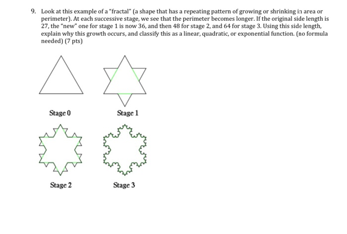 Solved 9. Look at this example of a "fractal" (a shape that | Chegg.com