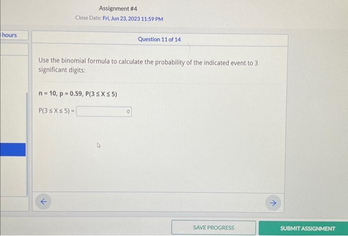Solved Use the binomial formula to calculate the probability | Chegg.com
