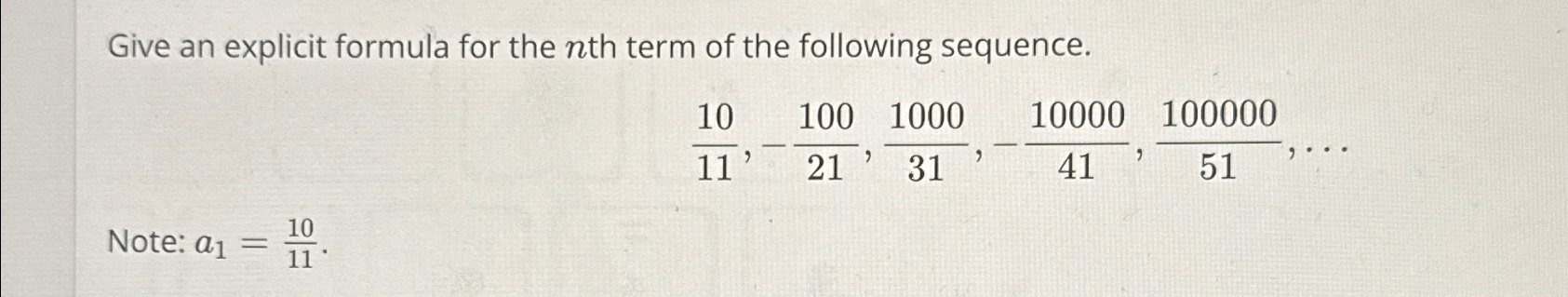 Solved Give an explicit formula for the nth term of the | Chegg.com