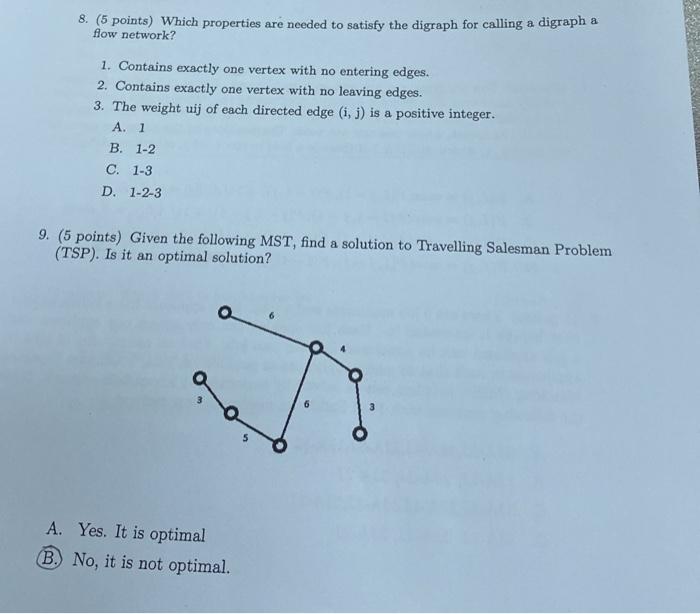 Solved 8. (5 points) Which properties are needed to satisfy | Chegg.com