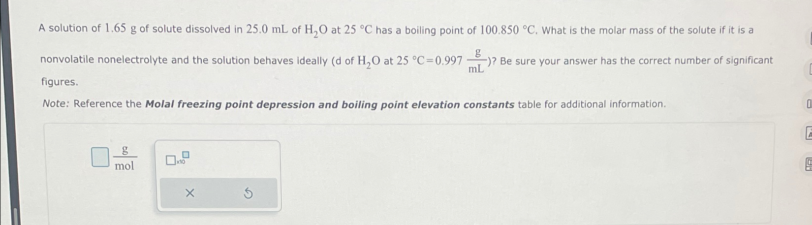 Solved A solution of 1.65g ﻿of solute dissolved in 25.0mL | Chegg.com