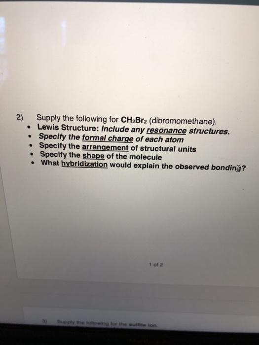 Solved 2) Supply the following for CH2Br2 (dibromomethane). | Chegg.com