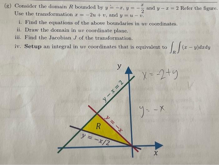 Solved (g) Consider the domain R bounded by y=−x,y=−2x and | Chegg.com