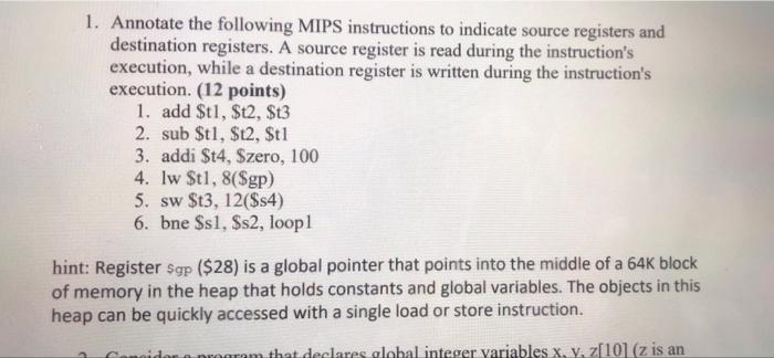 Solved 1. Annotate the following MIPS instructions to | Chegg.com