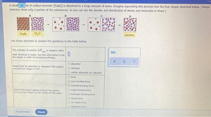 Solved A small nt of sodium bromide (NaBr) is dissolved in a | Chegg.com
