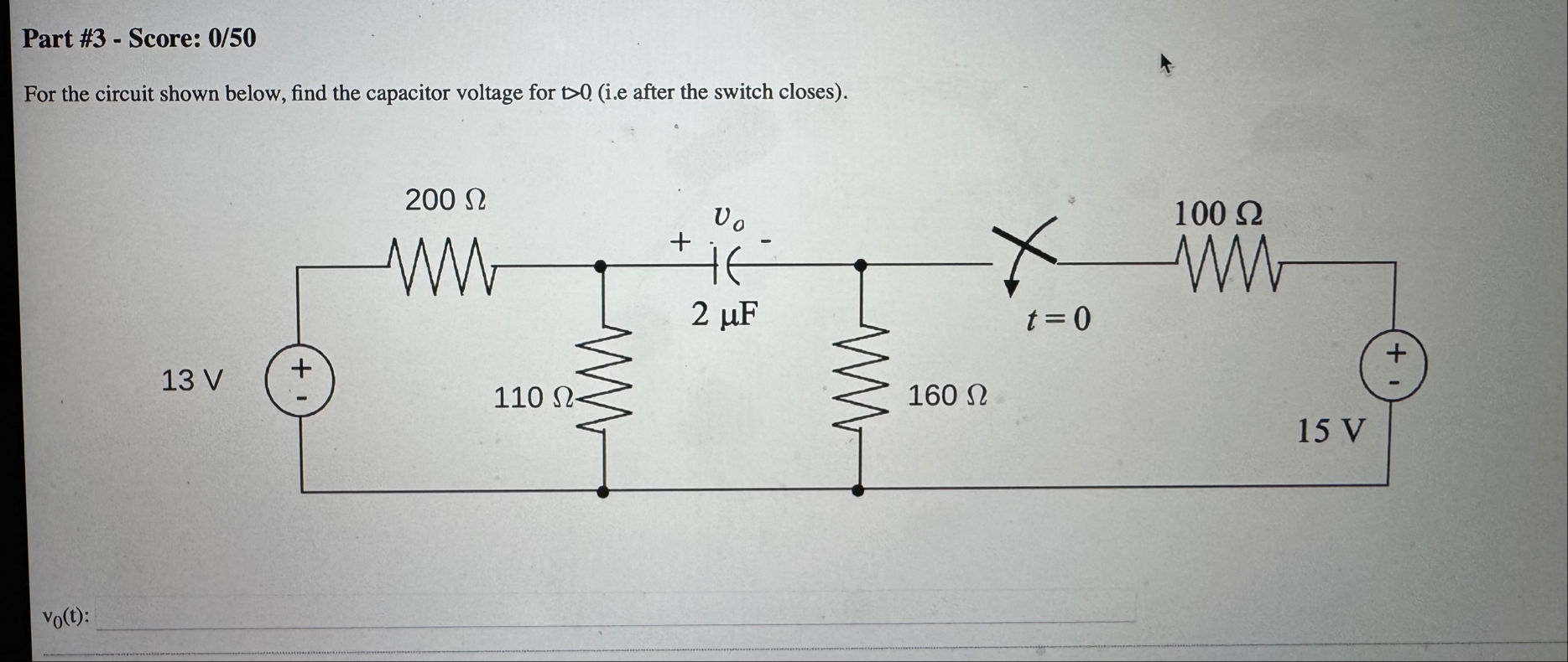Solved Part #3 - ﻿Score: 0/50For the circuit shown below, | Chegg.com