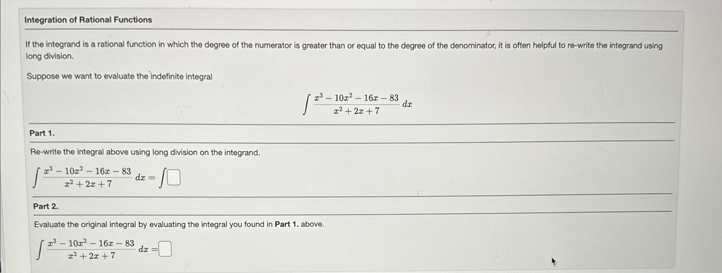 Solved Integration of Rational FunctionsIf the integrand is | Chegg.com