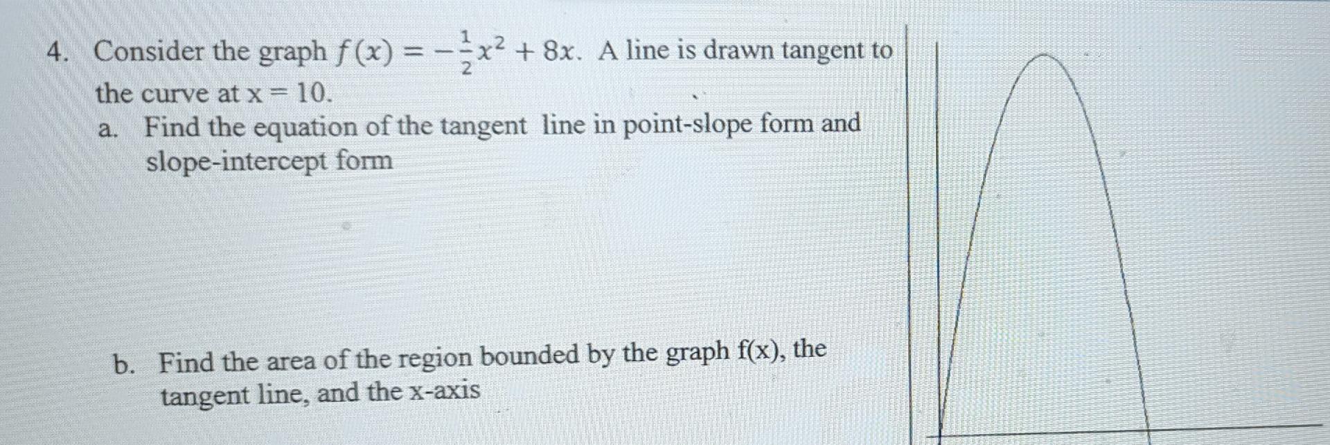 Solved Consider the graph f(x)=-12x2+8x. ﻿A line is drawn | Chegg.com
