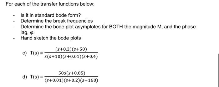Solved For each of the transfer functions below: - Is it in | Chegg.com