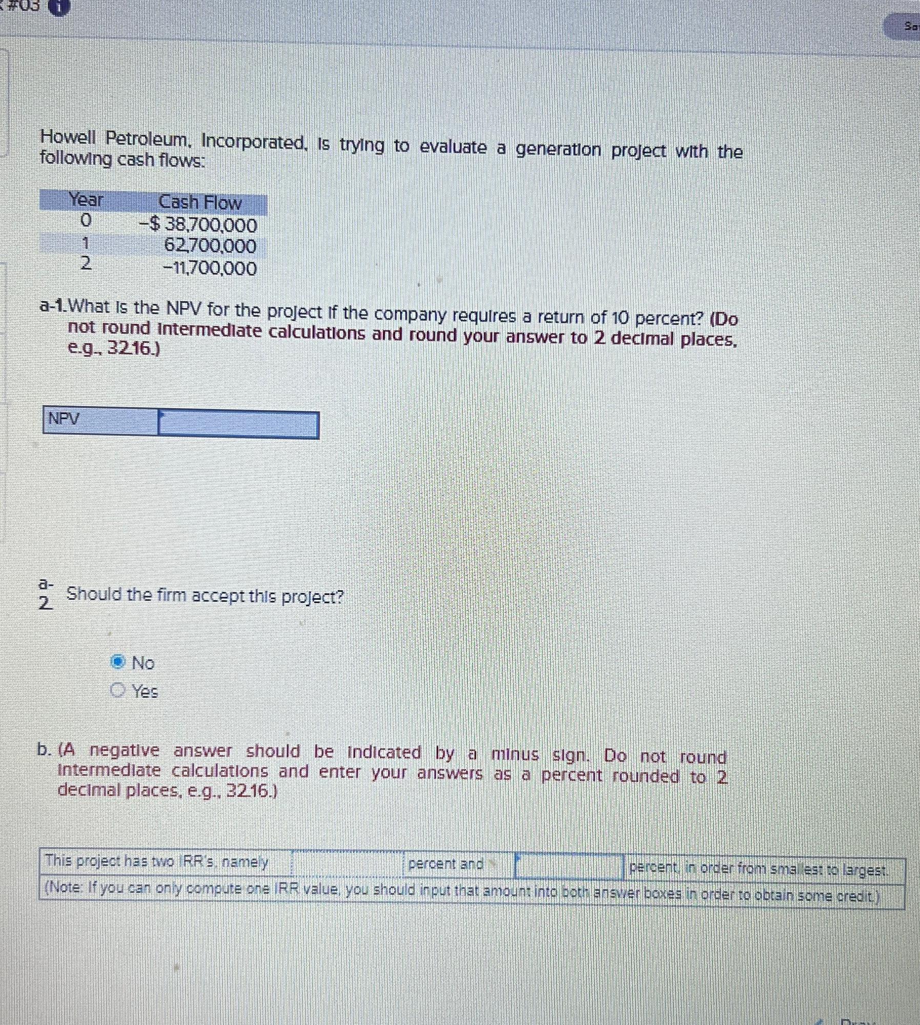 Solved Howell Petroleum. Incorporated, Is trying to evaluate | Chegg.com