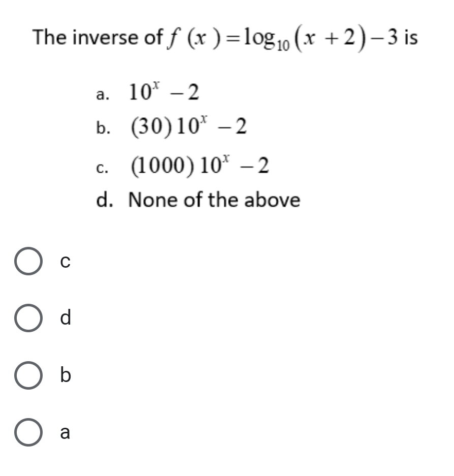 Solved The inverse of f(x)=log10(x+2)-3 | Chegg.com
