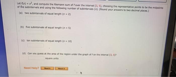 Solved Let f(x) = x2, and compute the Riemann sum of fover | Chegg.com