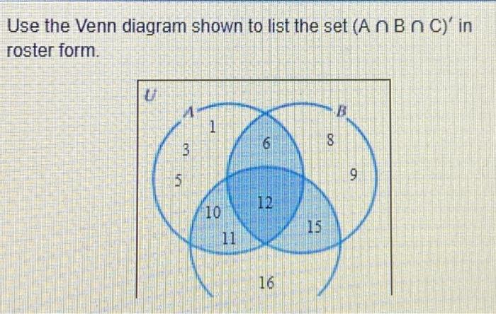 Roster Notation Venn Diagram [solved] Use The Venn Diagram T