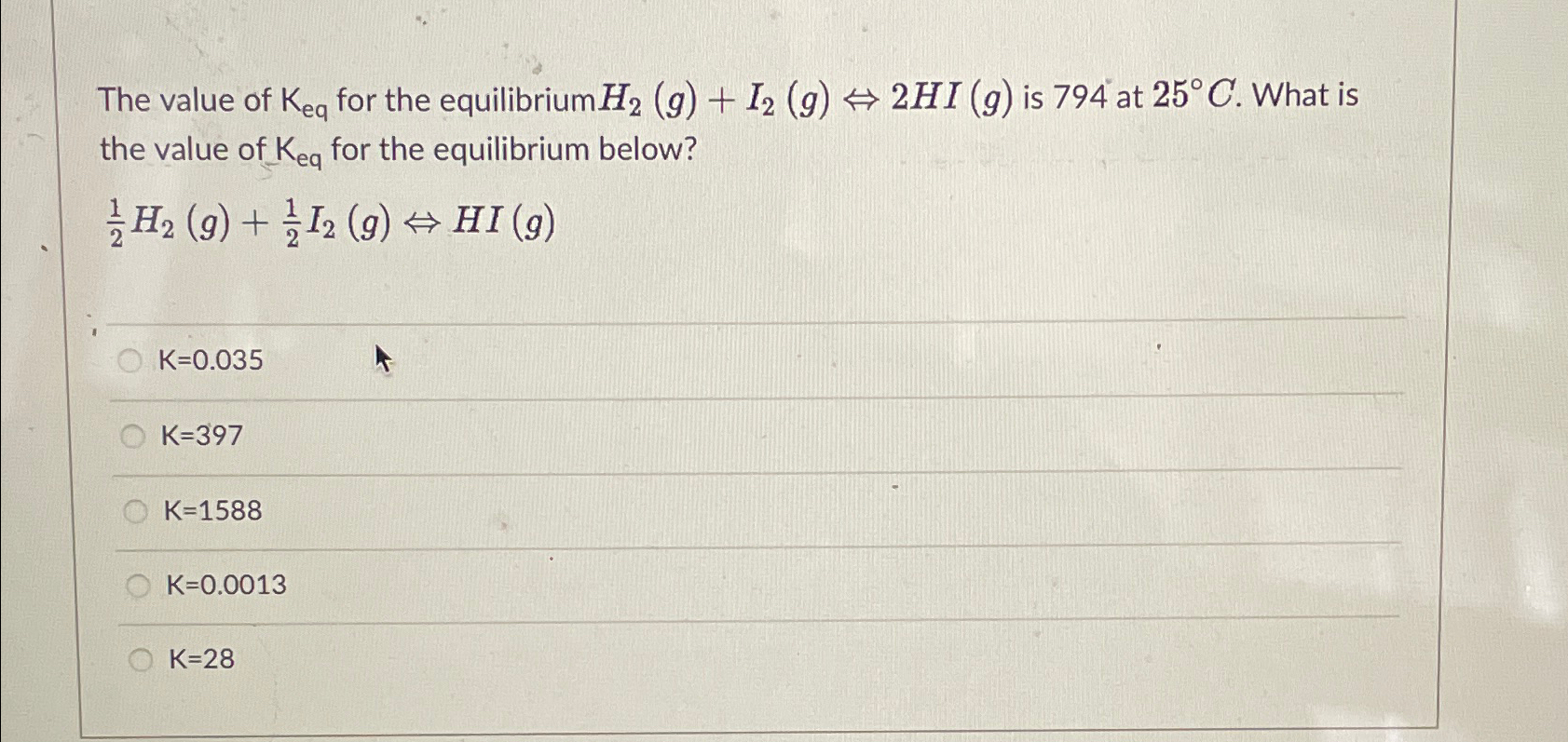 Solved The value of Keq ﻿for the equilibrium | Chegg.com