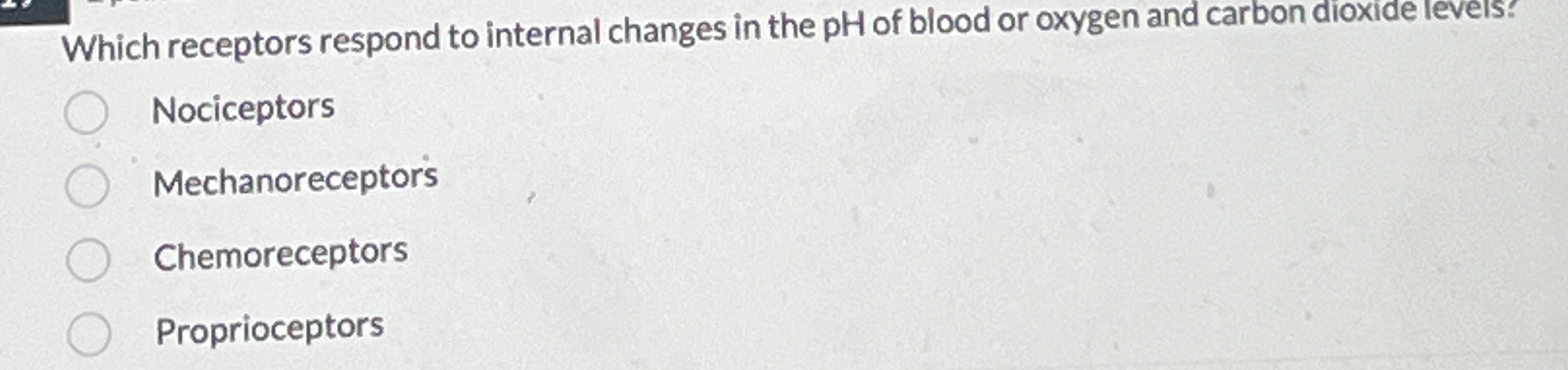 Solved Which receptors respond to internal changes in the pH | Chegg.com