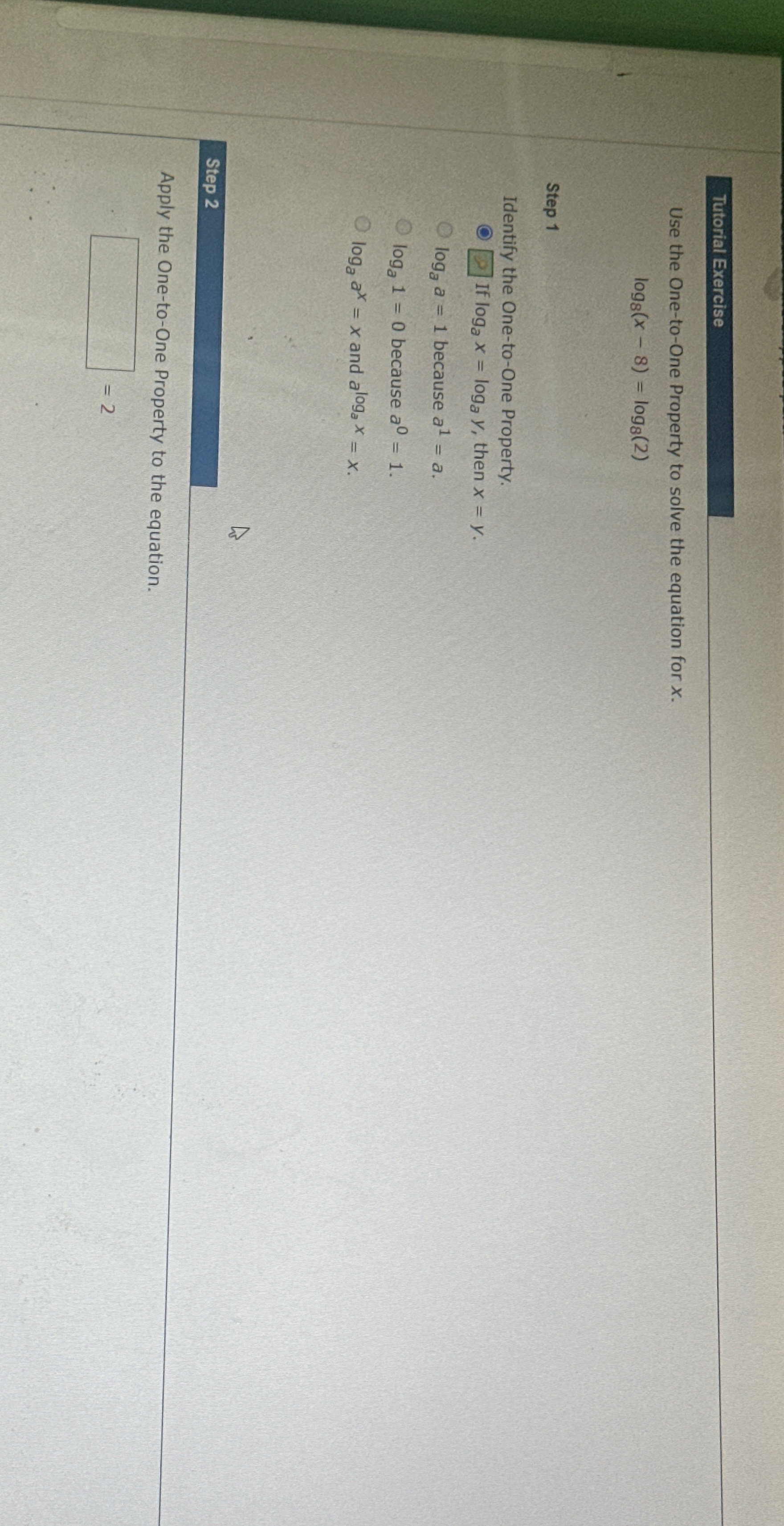 Solved Tutorial ExerciseUse the One-to-One Property to solve | Chegg.com