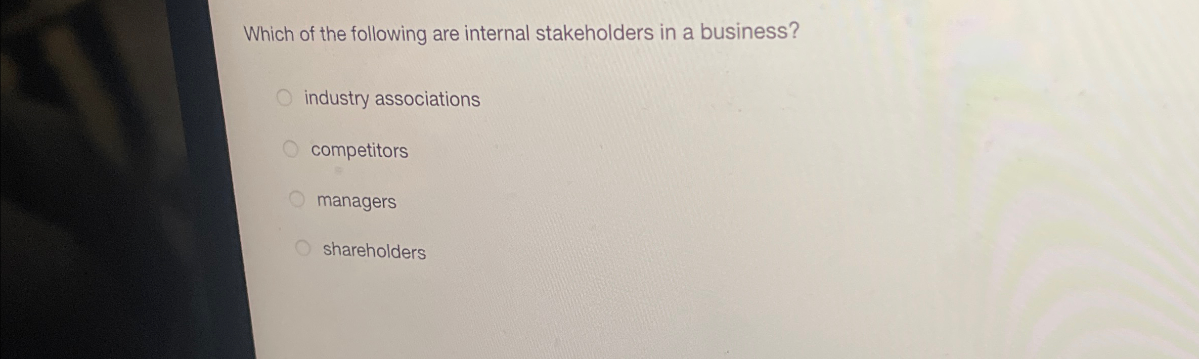 Solved Which of the following are internal stakeholders in a | Chegg.com