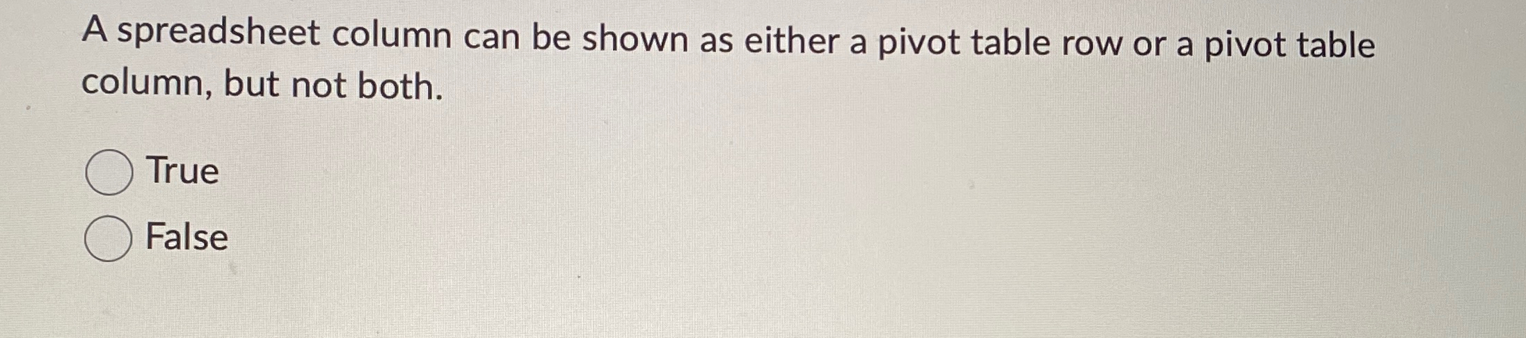 Solved A spreadsheet column can be shown as either a pivot | Chegg.com