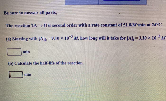 Solved Be sure to answer all parts. The reaction 2AB is | Chegg.com