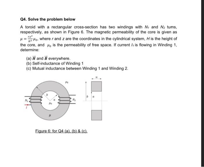 Solved Q4. Solve the problem below A toroid with a | Chegg.com