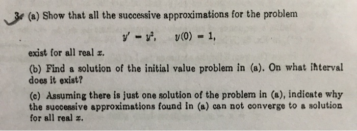 Solved 3. (a) Show that all the successive approximations | Chegg.com