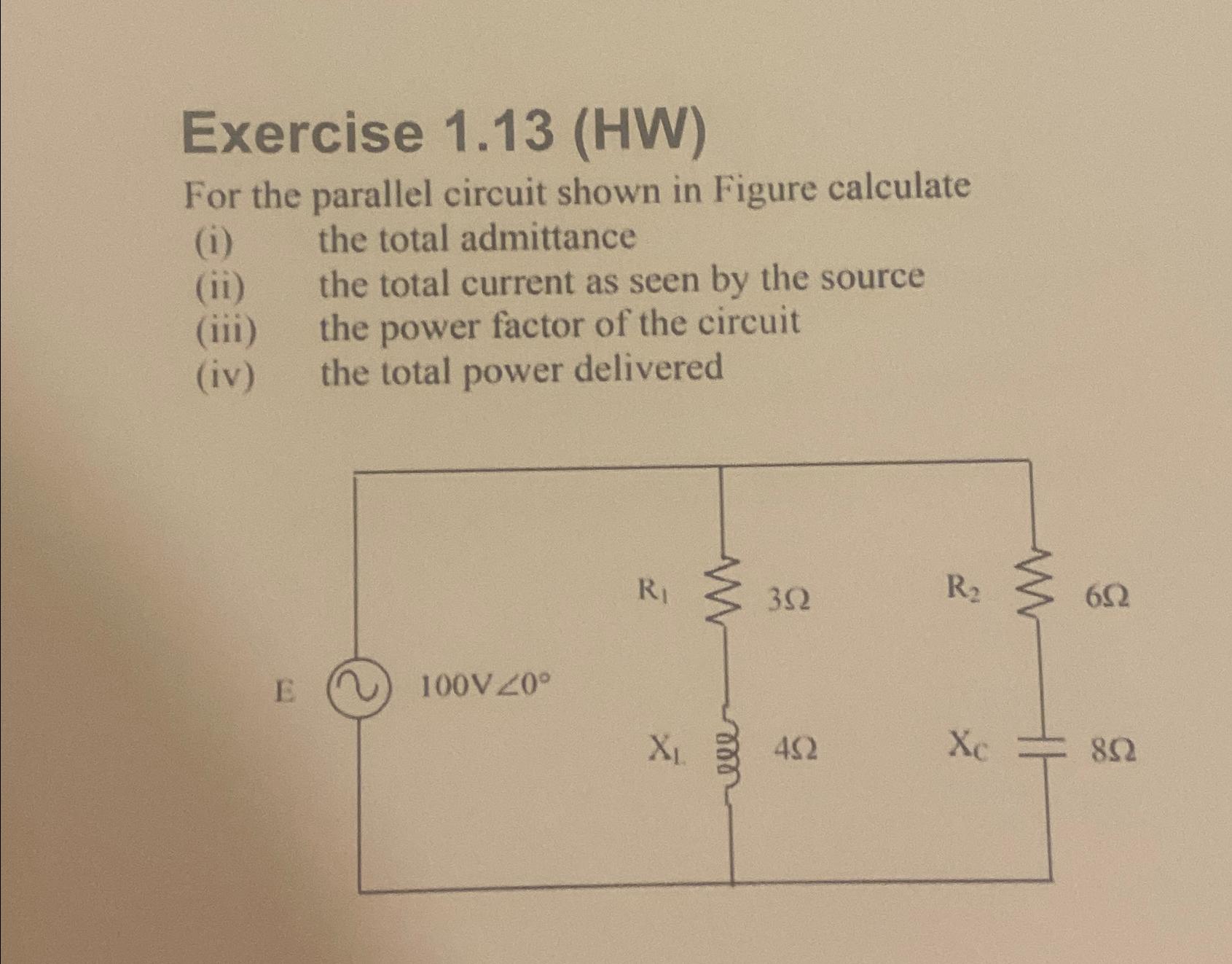 Solved Exercise 1.13 ﻿For the parallel circuit shown in | Chegg.com